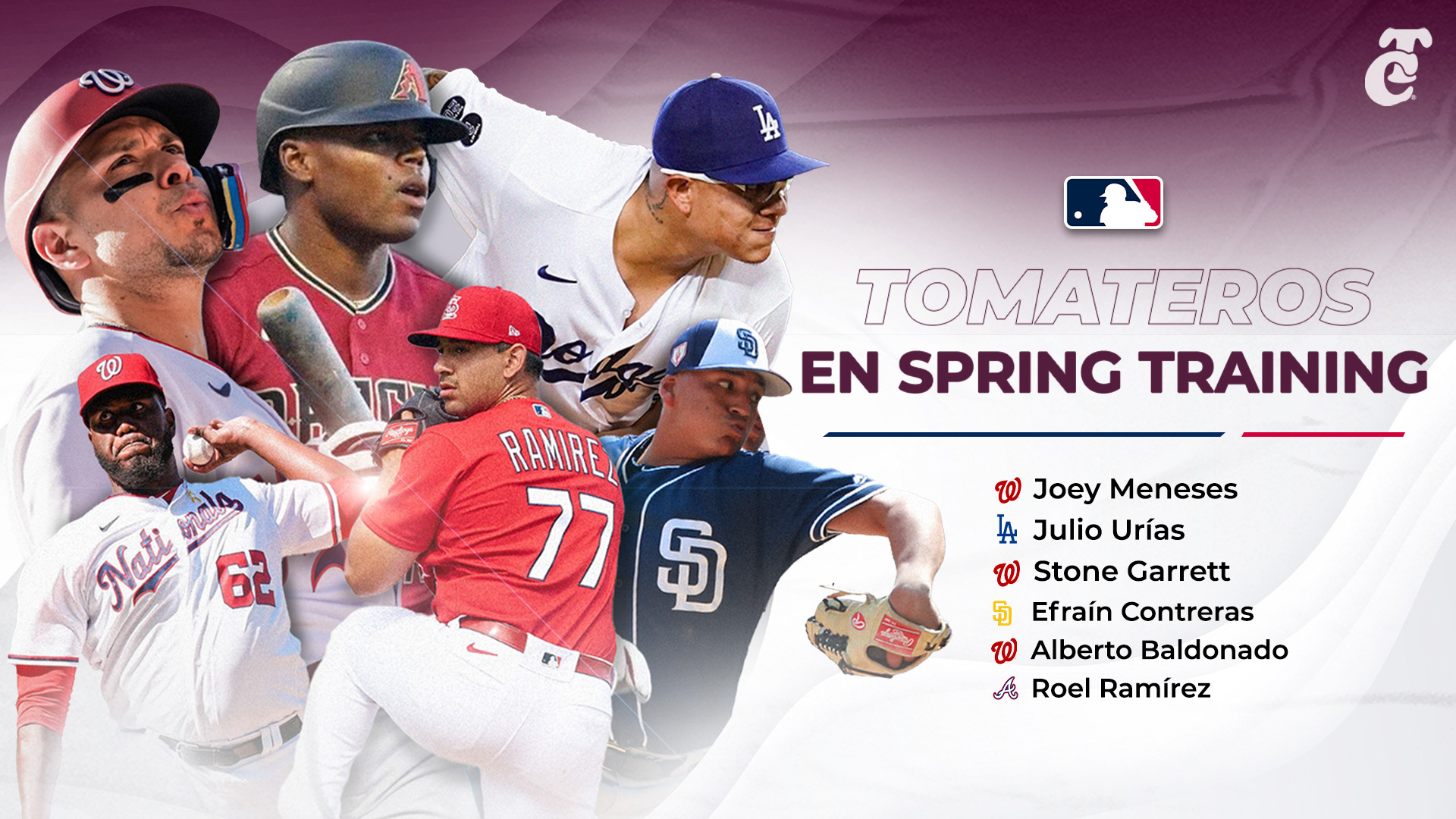 SEIS TOMATEROS PRESENTES PARA EL ENTRENAMIENTO PRIMAVERAL DE MLB ...